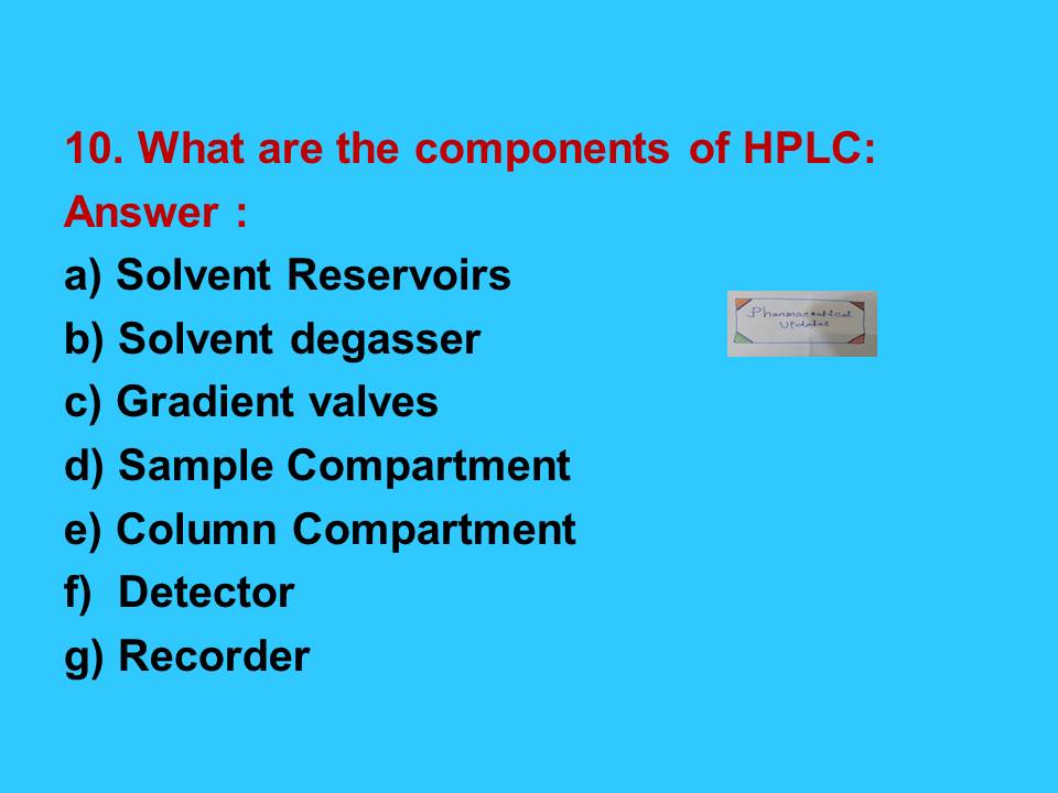 HPLC Interview Questions and Answers (Part I) – Pharmaceutical Updates
